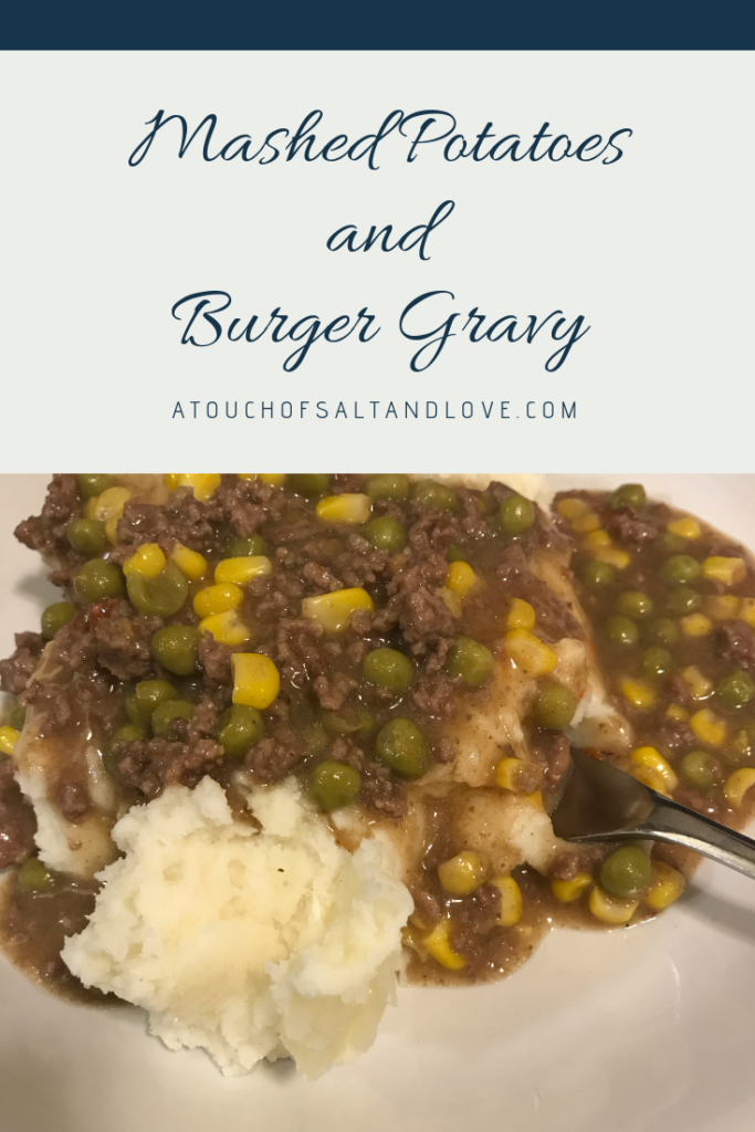 Mashed Potatoes and Burger Gravy - A Touch of Salt and Love